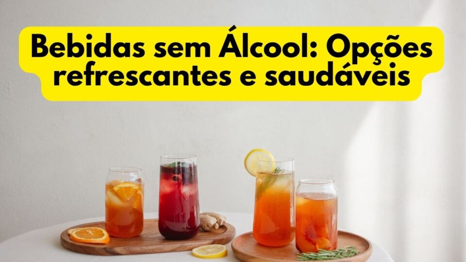 Bebidas sem Álcool: Opções refrescantes e saudáveis | Click Nova Olímpia